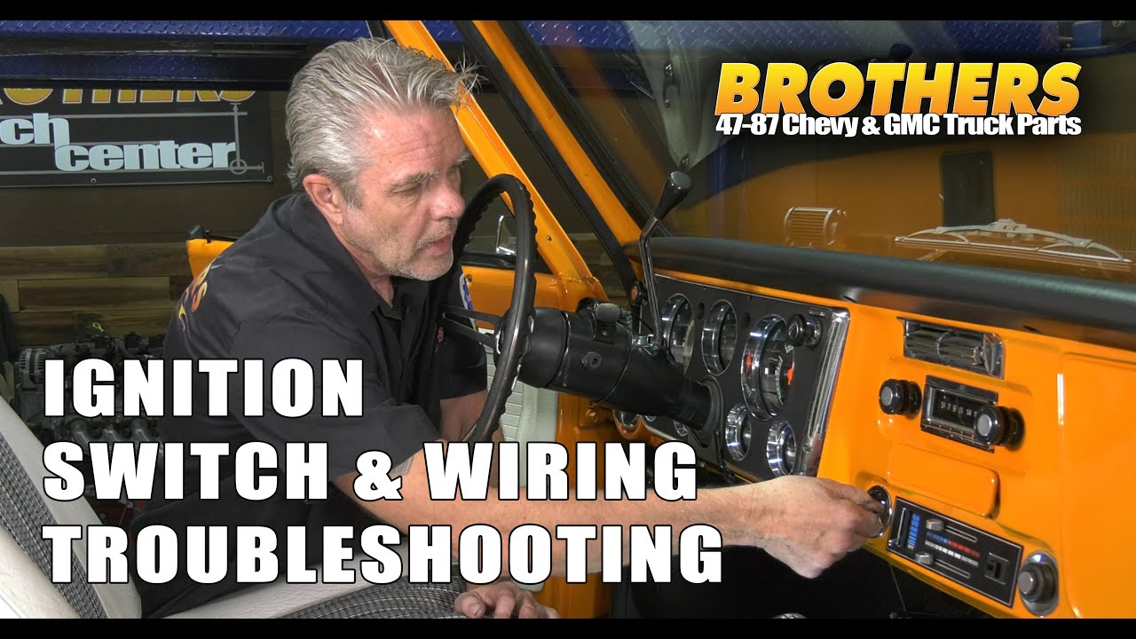 1967-72 Chevy & GMC Truck Ignition Switch Troubleshooting, Removal, Replacement and Wiring