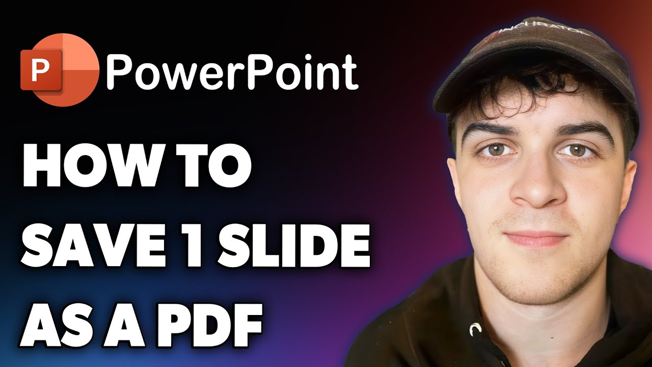 How to Save 1 Powerpoint Slide as a Pdf (Full 2024 Guide)