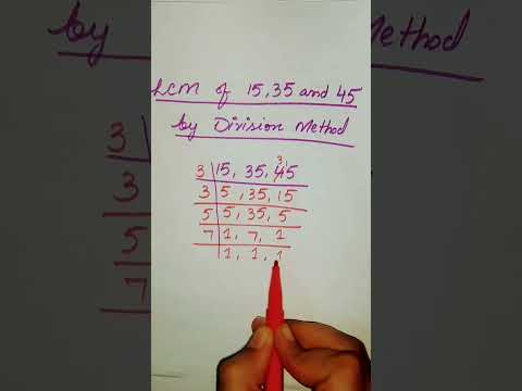 LCM of 15,35 and 45 by division method