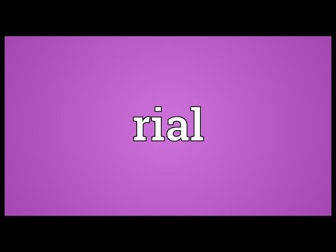 Rial Meaning
