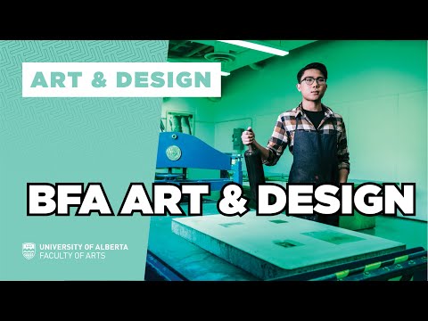 BFA Art & Design Program Overview - UAlberta Arts