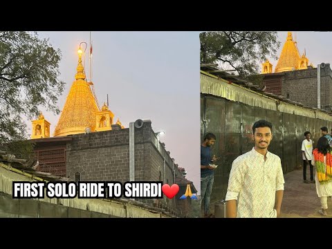 FIRST SOLO RIDE TO SHIRDI🔥 | SAI BABA TEMPLE❤️🙏 | Solo Ride pe Mila Naya Dost🤟