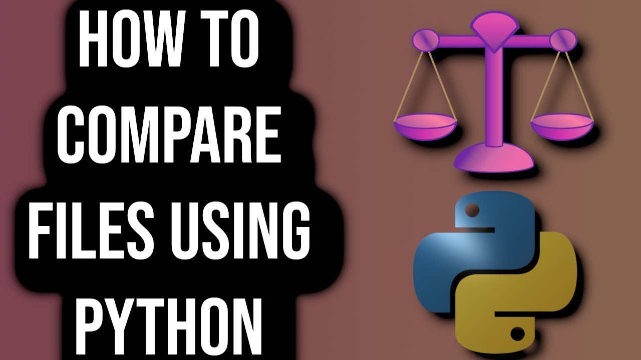 How To Compare Files Using Python