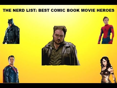 The Nerd List Ep.3 Jon Schnepp Special: Best Comic book movie/TV Heroes
