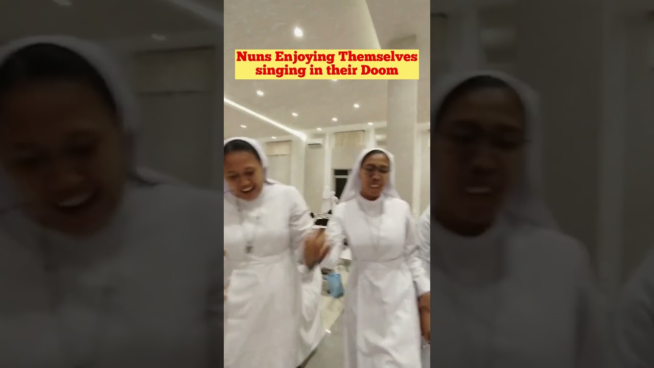Nuns enjoy themselves singing in their doom #catholic #nuns #catholicchurch #catholicfaith