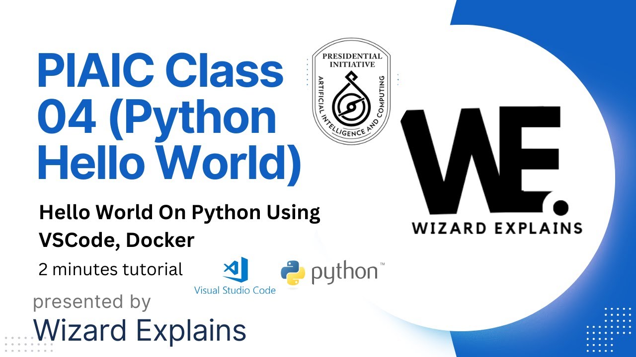 Quick Python Tutorial: 'Hello World' with VS Code & Docker | PIAIC | 2-Minute Guide