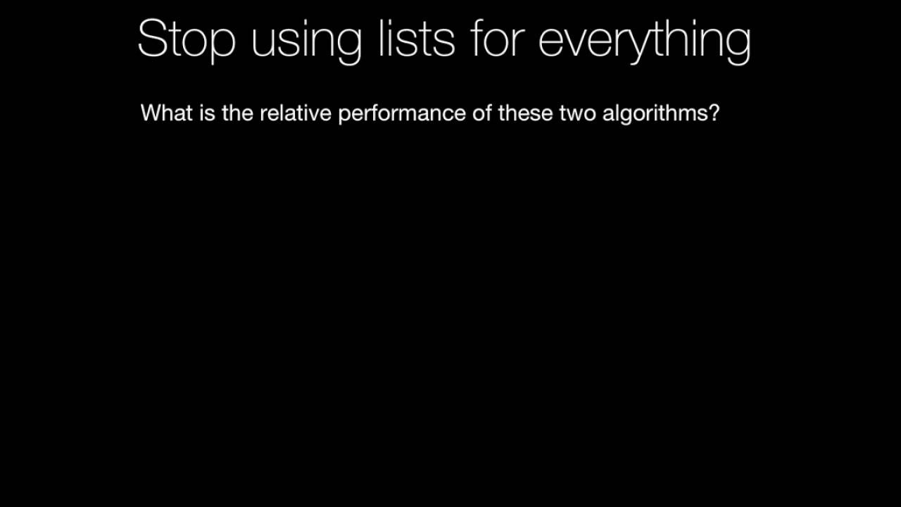 Pythonic code: Tip #1 Stop using lists for everything