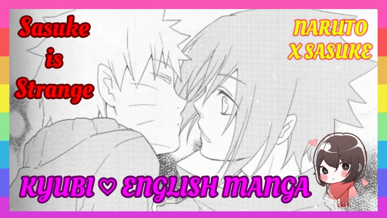 ❤ [NARUSASU COMIC] – Sasuke is strange [English]