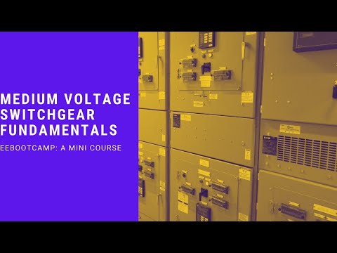 Medium Voltage Switchgear Fundamentals: The Mini Course