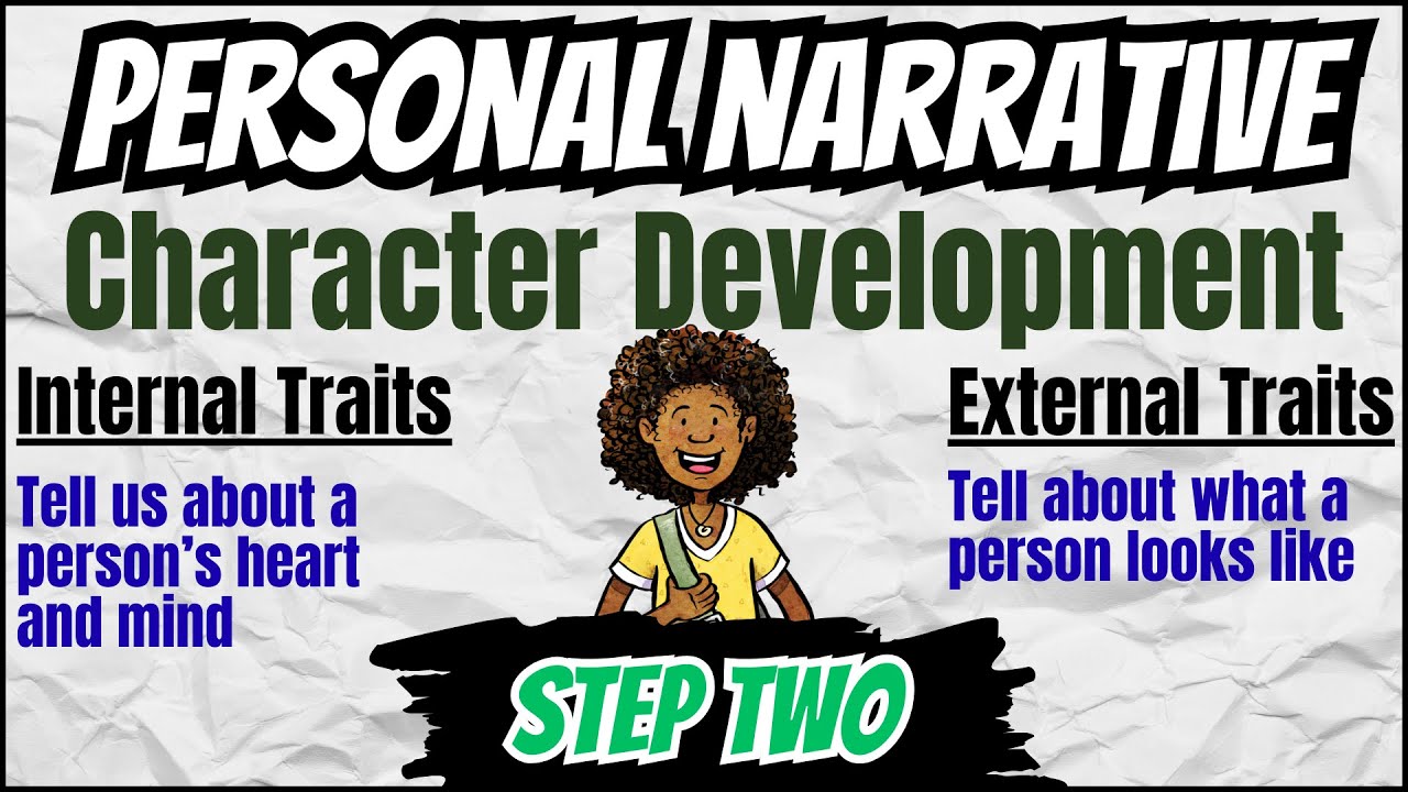 Personal Narrative - Character Development
