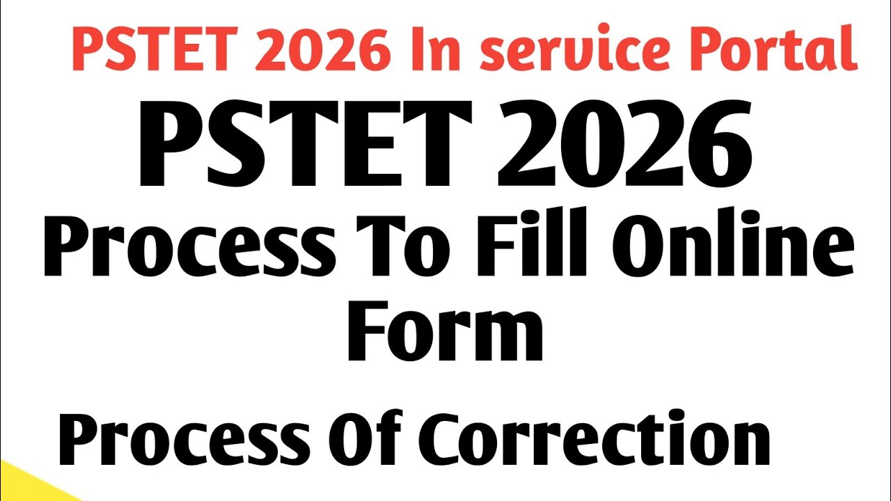 Punjab TET In-service Teachers On-line Registration Portal To Fill Pstet online Application Form