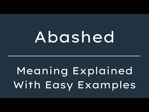 Abashed Meaning in English With 4 Examples | Synonyms and Antonyms Explained, What Does Abashed Mean