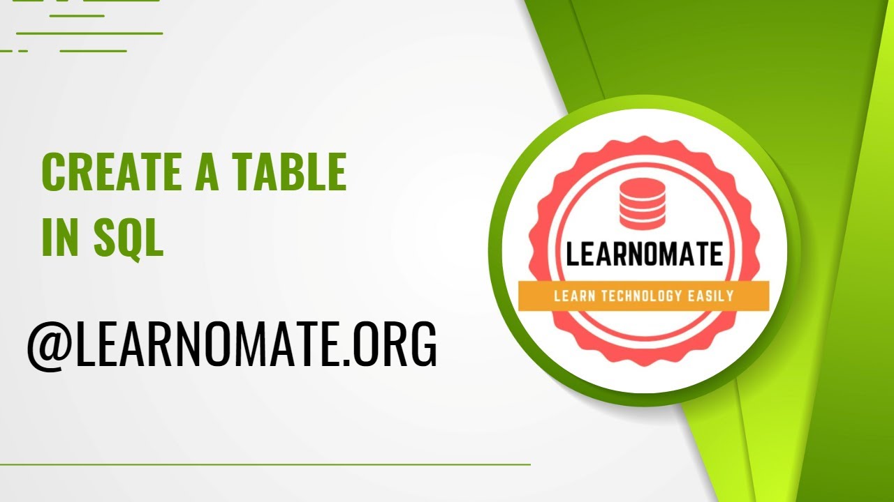 Create a table in SQL | Learnomate Technologies