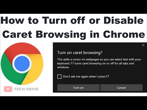 Google Chrome - How to turn off /disable caret browsing in windows 11 | 10 | 8 | 7 (solved)