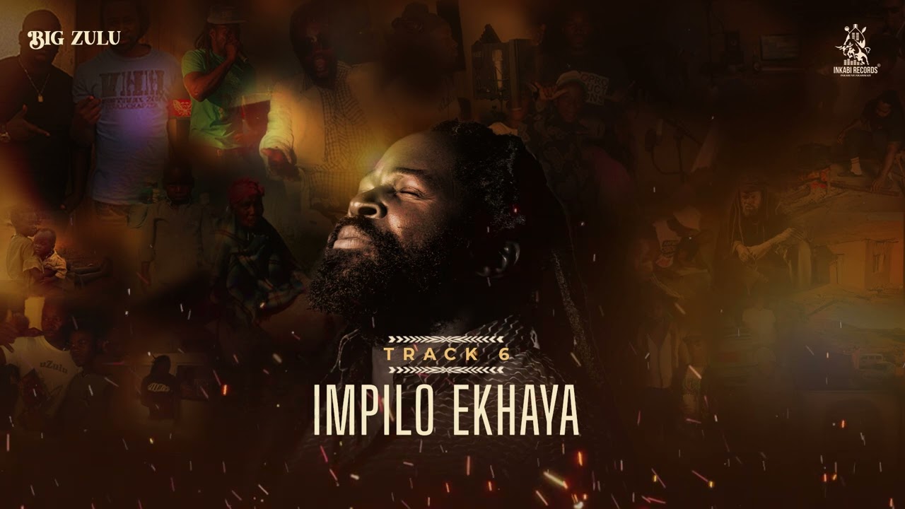 IMPILO EKHAYA by Big Zulu Chart Achievements | Popnable