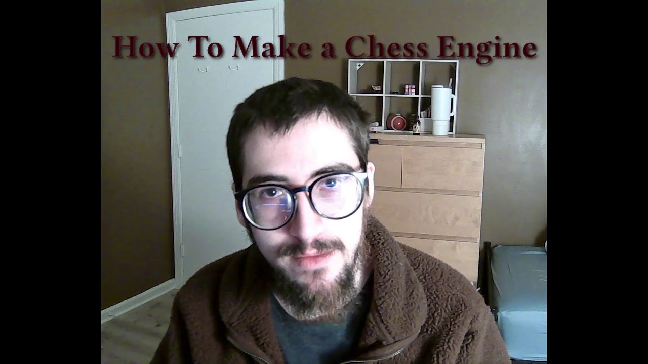 How To Make a Chess Engine