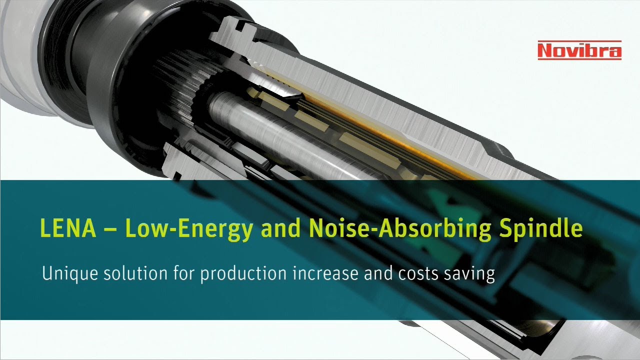 Novibra LENA - The Low Energy and Noise-Absorbing Spindle