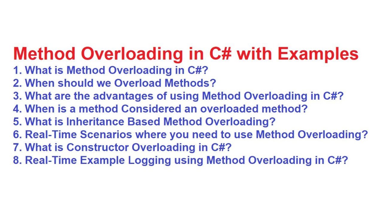 Method Overloading in C# | Method Overloading in CSharp with Examples
