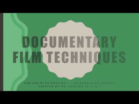 Documentary Film Techniques