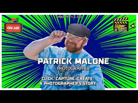 Click. Capture. Create:A Photographer’s Story - Patrick Malone joins our show!