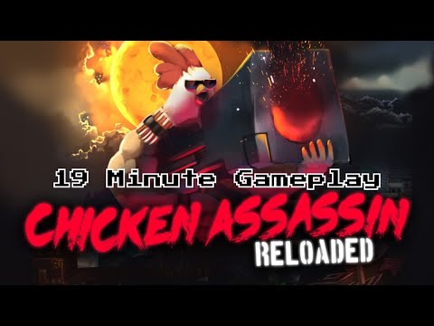 Steam Community :: Video :: Chicken Assassin: Reloaded - 19 Minute ...