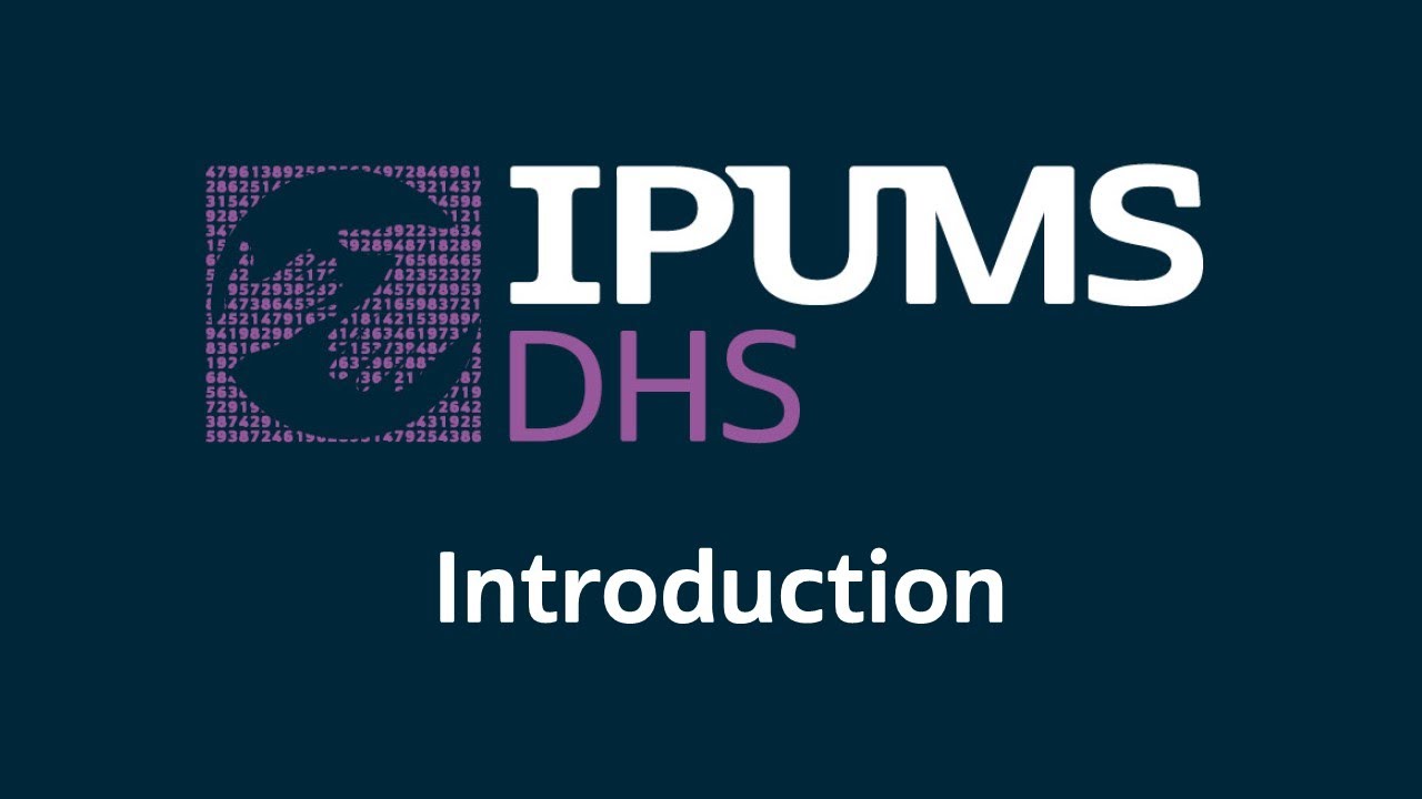 IPUMS DHS: Introduction