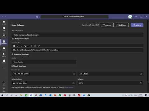 6 Microsoft Teams, ad hoc Fragen, Aufgaben erstellen, Aufgaben zuteilen, Aufgaben terminieren