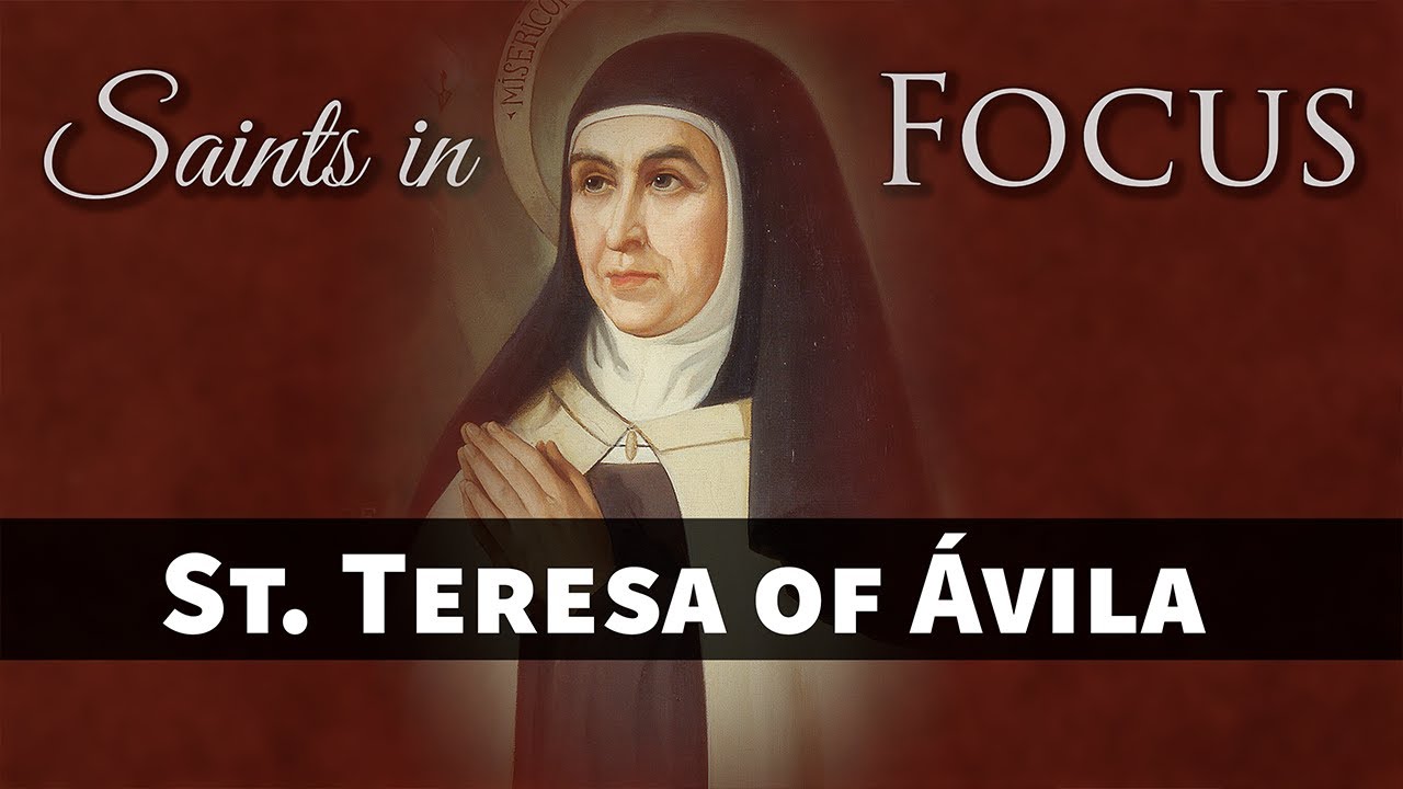 St. Teresa of Ávila - Marian Fathers' Saints in Focus