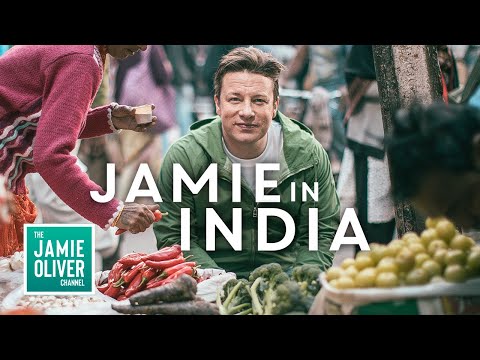 Jamie Oliver In India | Exploring Indian Street Food & Cuisine