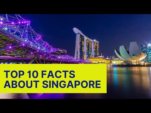 Top 10 Facts about Singapore [2020] - Amazing - Things you didn't know