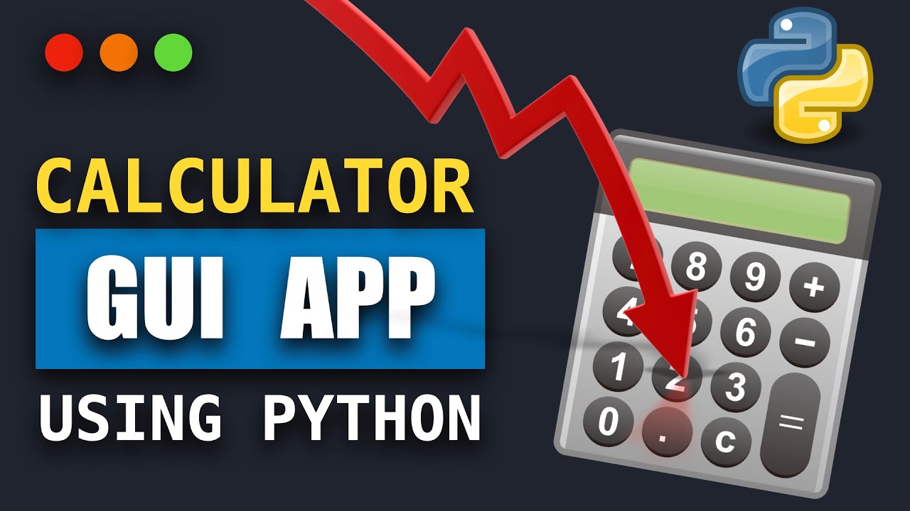 Tkinter Tutorial | Build a Calculator GUI App Using Python and Tkinter