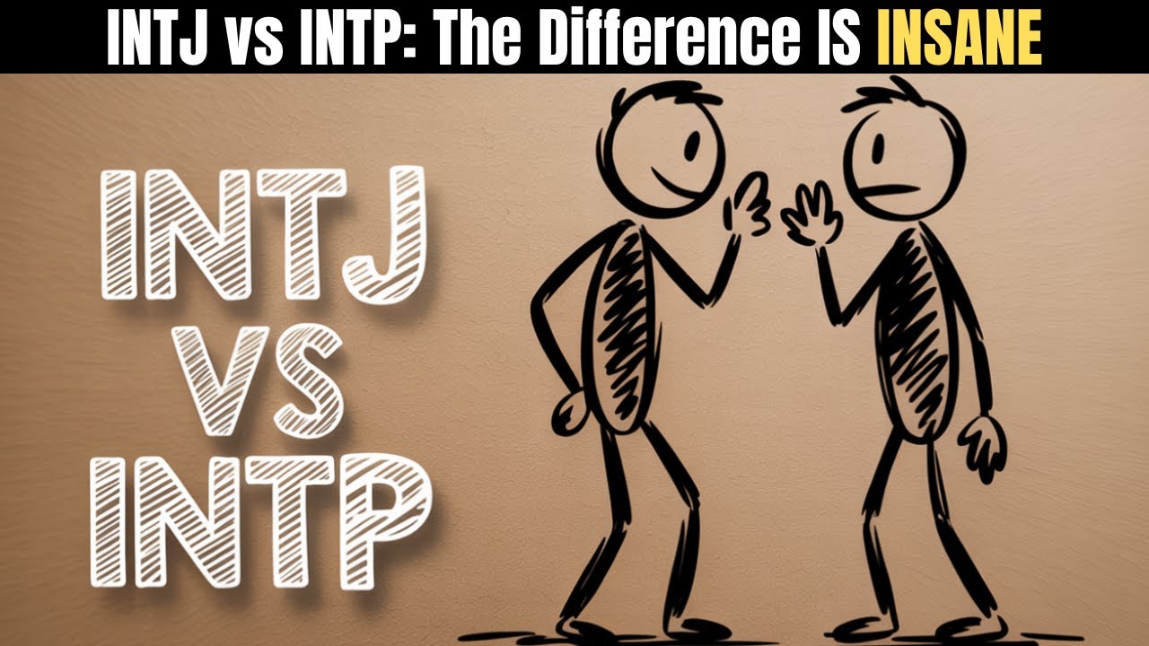 INTJ vs INTP: Stop Mixing Them Up After This
