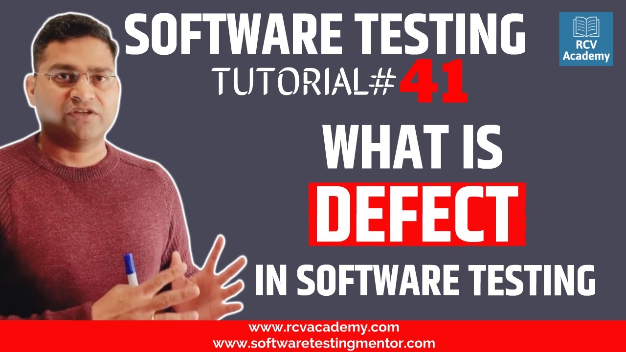 Software Testing Tutorial #41 - What is Defect in Software Testing