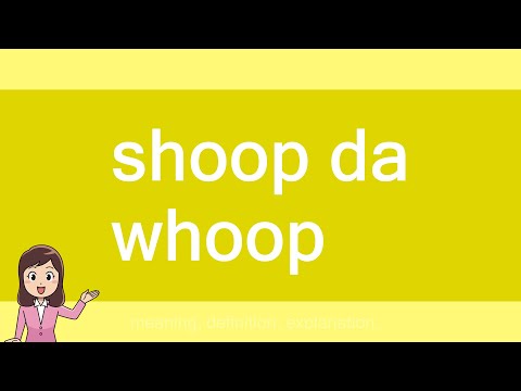 shoop da whoop