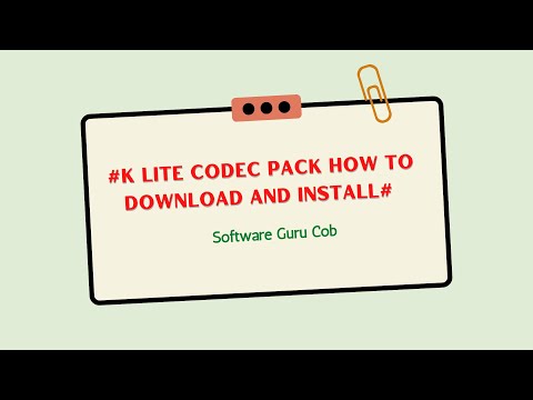 #K Lite Codec Pack how to download and install#