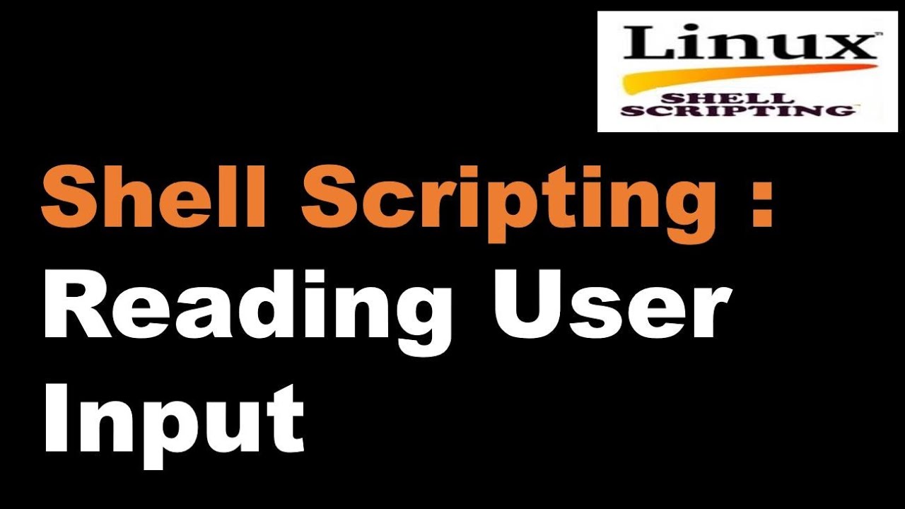 Shell Scripting Tutorial-05 Reading User Input ||Linux Scripting Tutorial|| Linux Interview Question