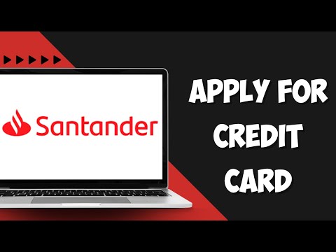How to Apply for a Santander Bank Credit Card (Step by Step Process)