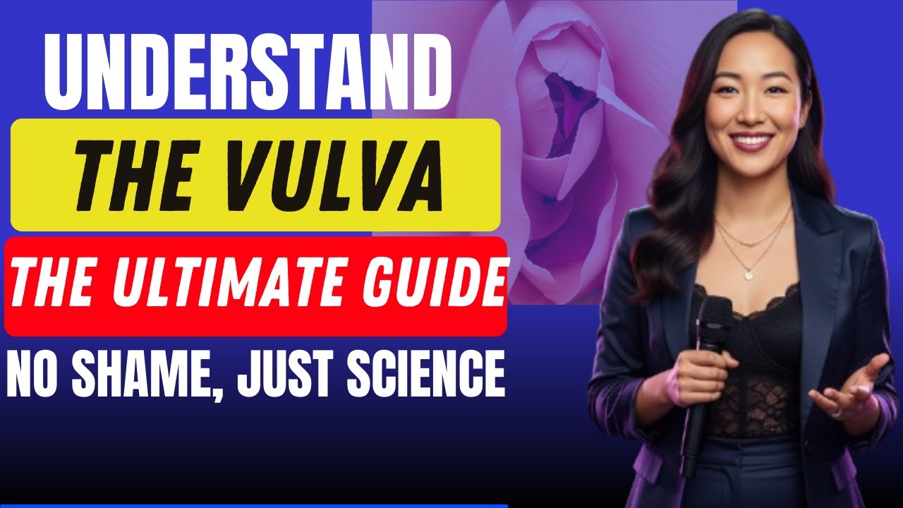Vagina 101: The Ultimate Guide to Your Anatomy (And Busting the Shame) EXPLAINED