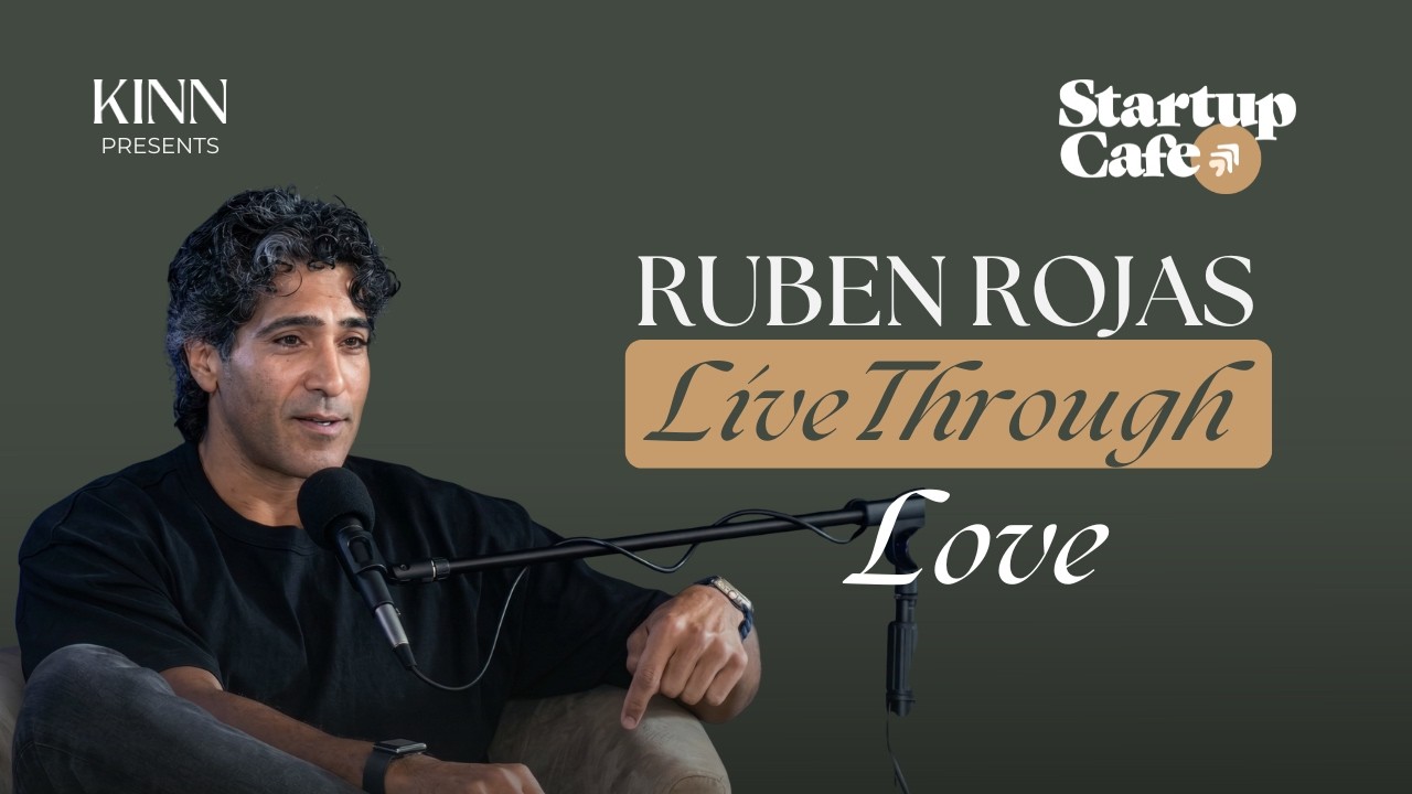 Startup Cafe: Ruben Rojas Live Through Love | LA Art Week Edition