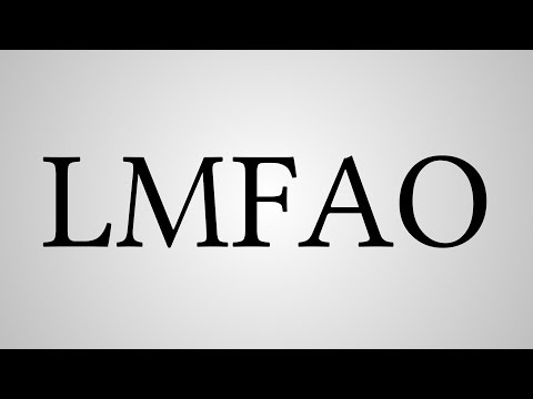 What Does "LMFAO" Stand For?