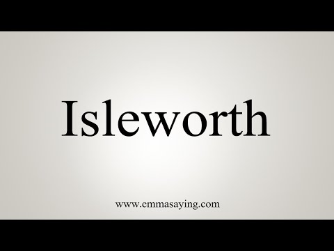 How To Say Isleworth