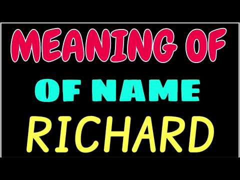 What does the name RICHARD mean | RICHARD meaning in english | Meaning of name RICHARD