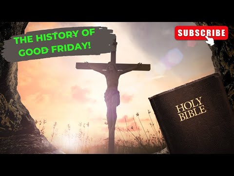 The Story of Good Friday | what is good Friday or holy Friday?