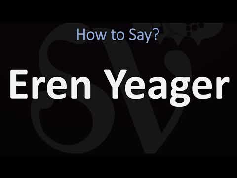 How to Pronounce Eren Yeager? (CORRECTLY) Attack on Titan Names Pronunciation