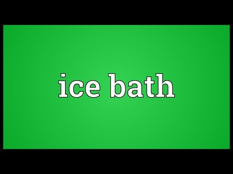 Ice bath Meaning