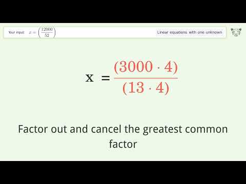 Linear equation with one unknown: Solve x=(12000/52) step-by-step solution