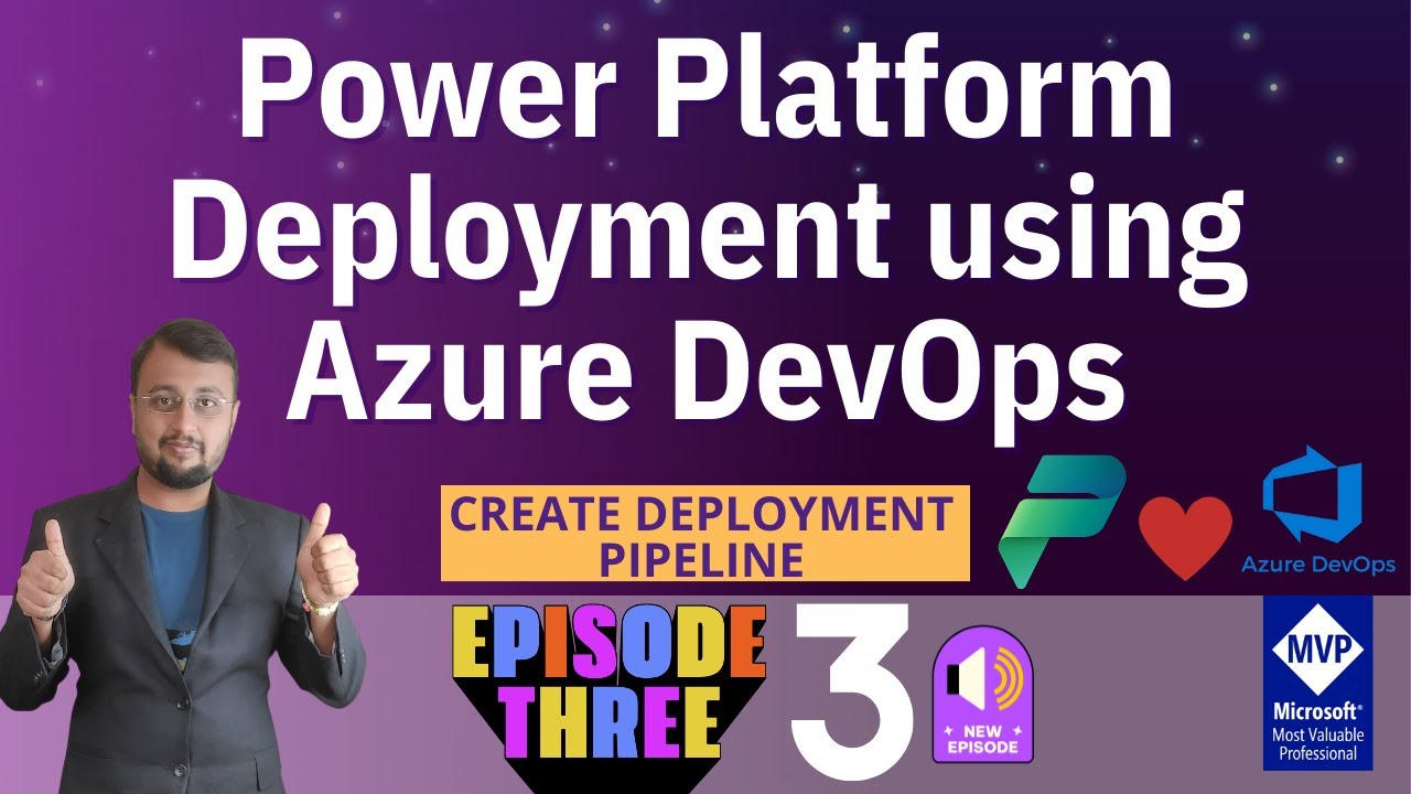 Creating Deployment Pipeline with Azure DevOps: Power Platfor... Creating Deployment Pipeline with Azure DevOps: Power Platfor...