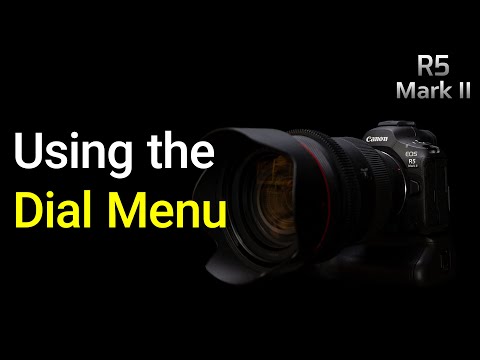 Canon R5 II: Dial function menu
