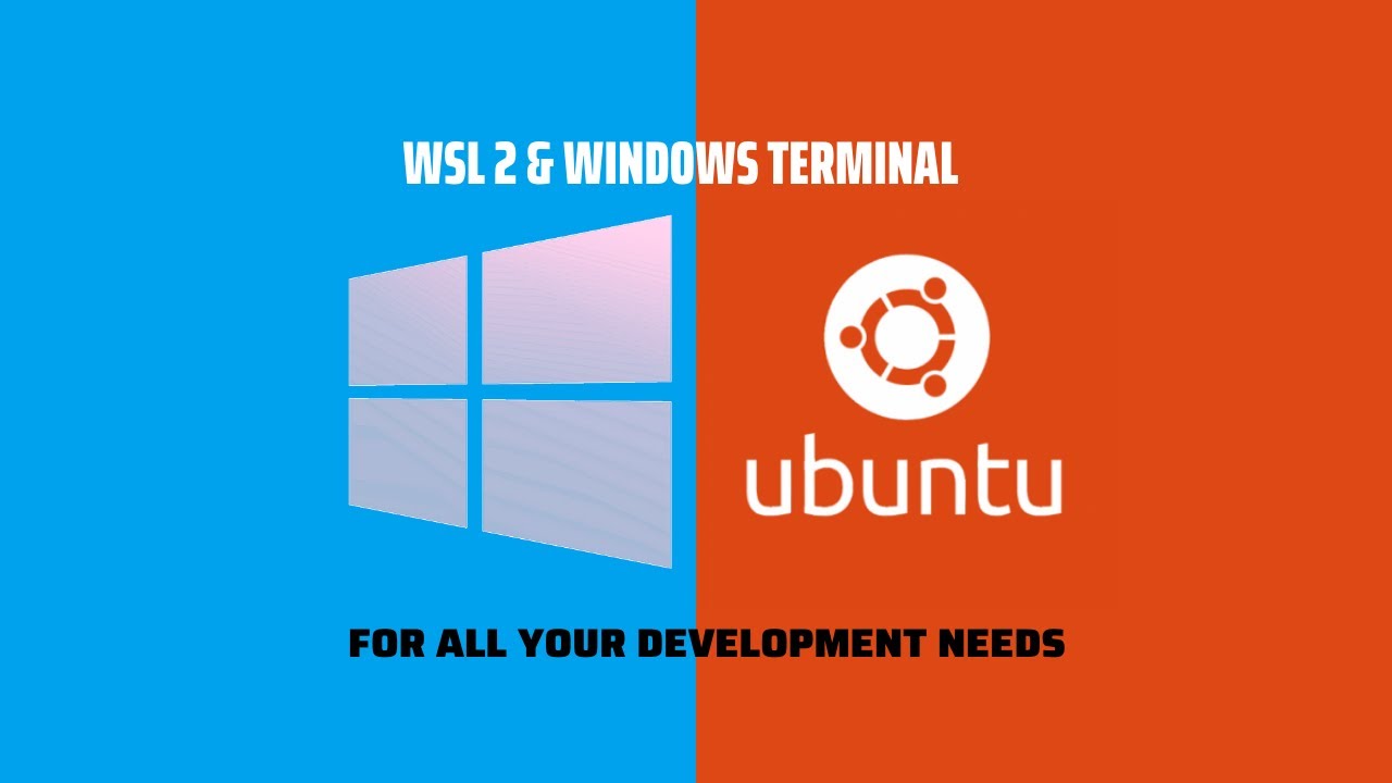 Developing on WSL 2 using the new Windows Terminal