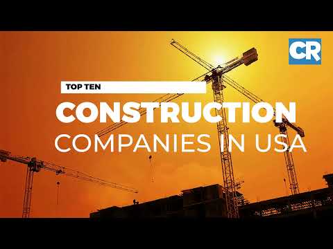 Top 10 construction companies in the USA